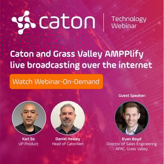 Caton Webinar - AMPPlify live broadcasting over IP